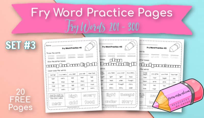 Fry Word Practice Pages (Words 201-300) - Free Word Work