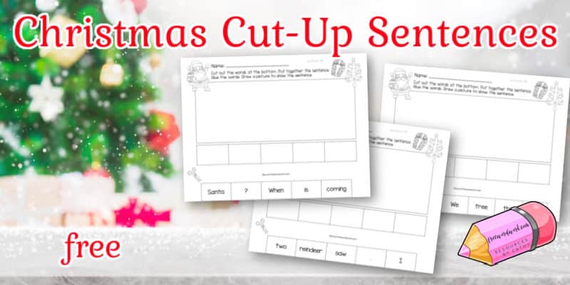 Christmas Cut-Up Sentences - Free Word Work