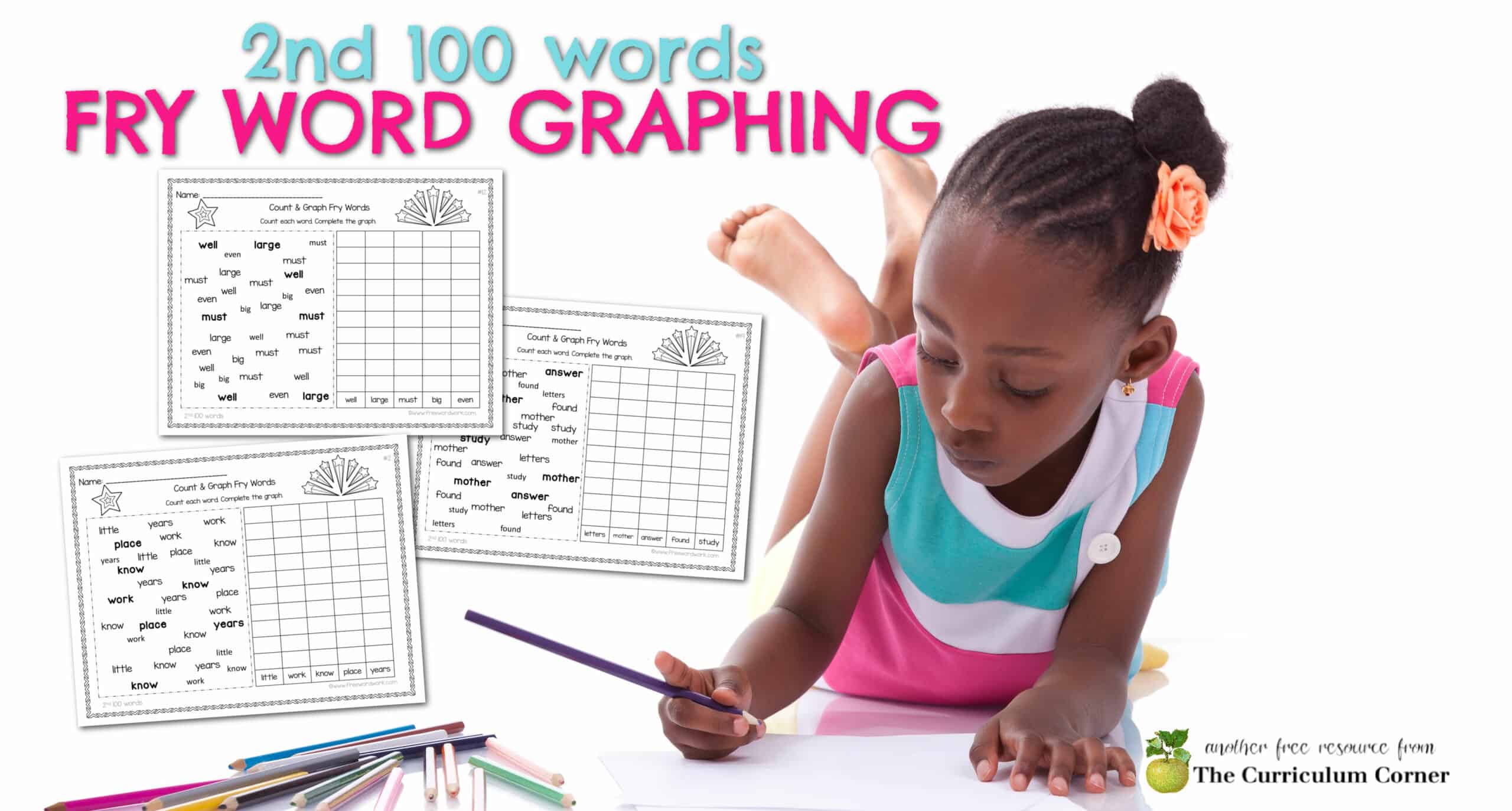 2nd 100 Fry Word Graphing Worksheets - Free Word Work